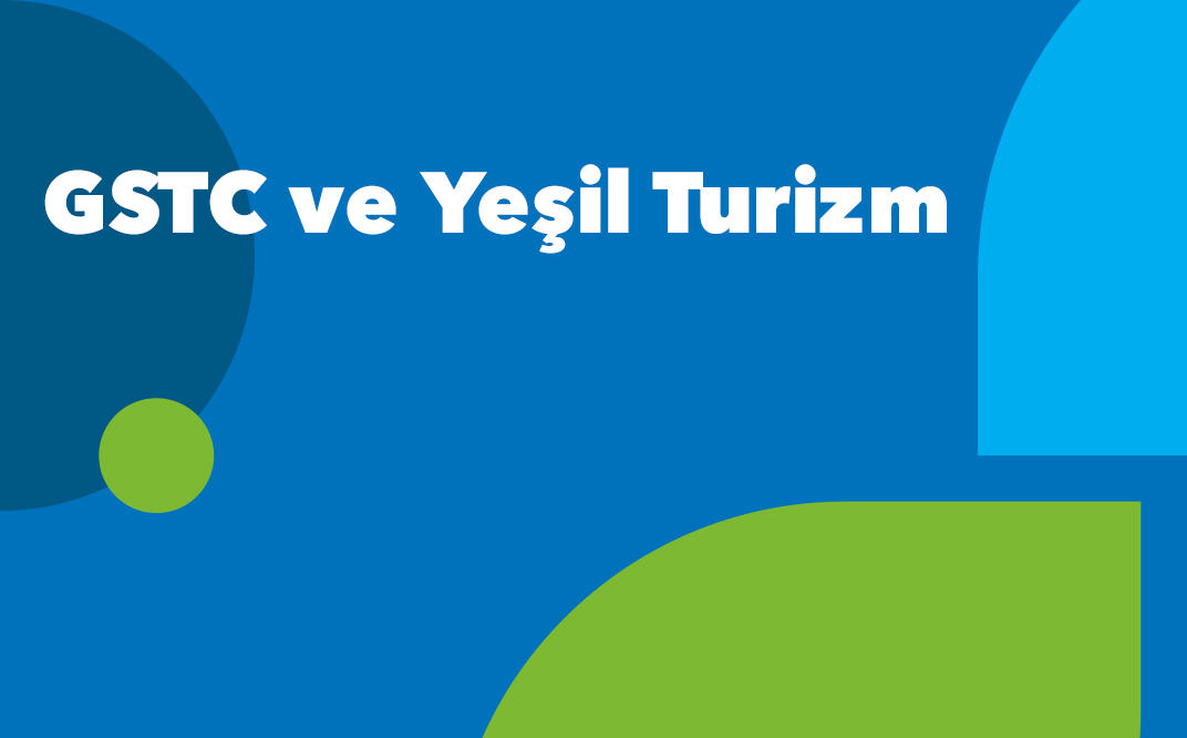 GSTC ve Yeşil Turizm - QuickCarbon GSTC ve Yeşil Turizm - QuickCarbon
